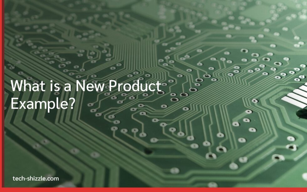 What is a New Product Example?